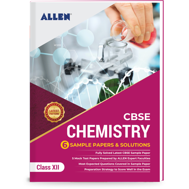 CBSE Class 12 Chemistry Sample Papers & Solutions - ALLEN E-Store ...