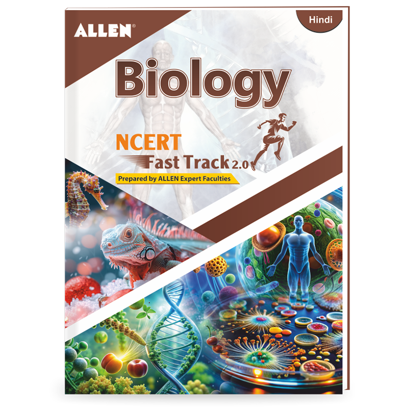 Biology NCERT Fast Track for NEET-UG - ALLEN E-Store – Allen E-Store