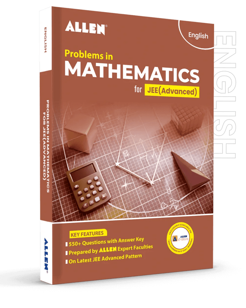 JEE Advanced Problems in Mathematics with Answer Key – ALLEN E-Store