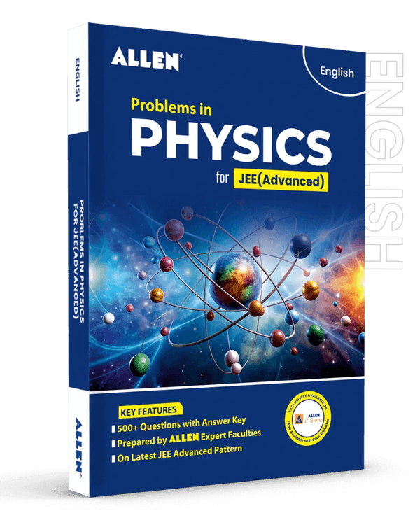 JEE Advanced Problems in Physics with Answer Key – ALLEN E-Store