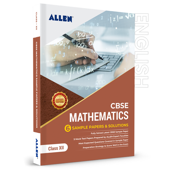 CBSE Class 12 Mathematics Sample Papers & Solutions - ALLEN E-Store ...