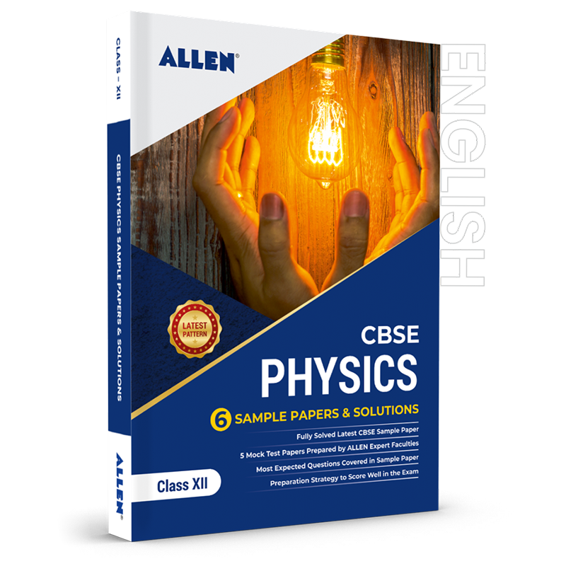 CBSE Class 12 Physics Sample Papers & Solutions - ALLEN E-Store – Allen ...