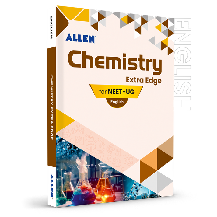 Extra Edge Chemistry Book for NEET-UG - ALLEN E-Store – Allen E-Store