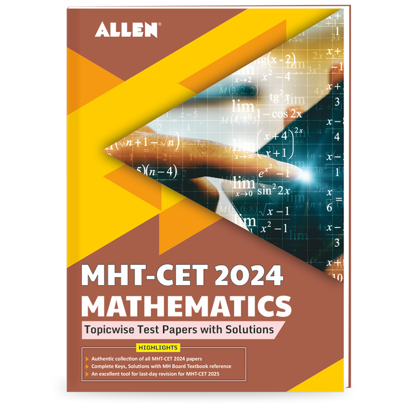 MHT-CET 2024 Mathematics Topicwise Test Papers with Solutions – Allen E ...