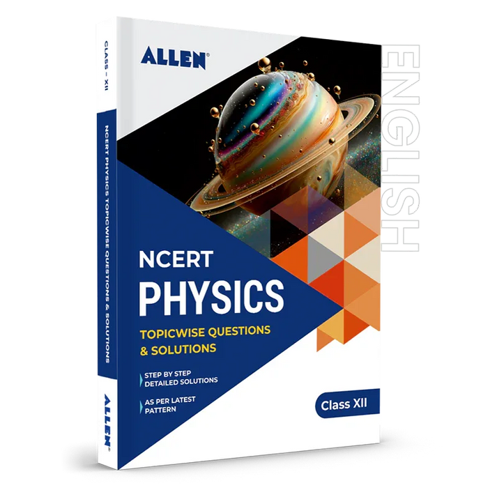 NCERT Physics Solutions for Class 12 - ALLEN E-Store