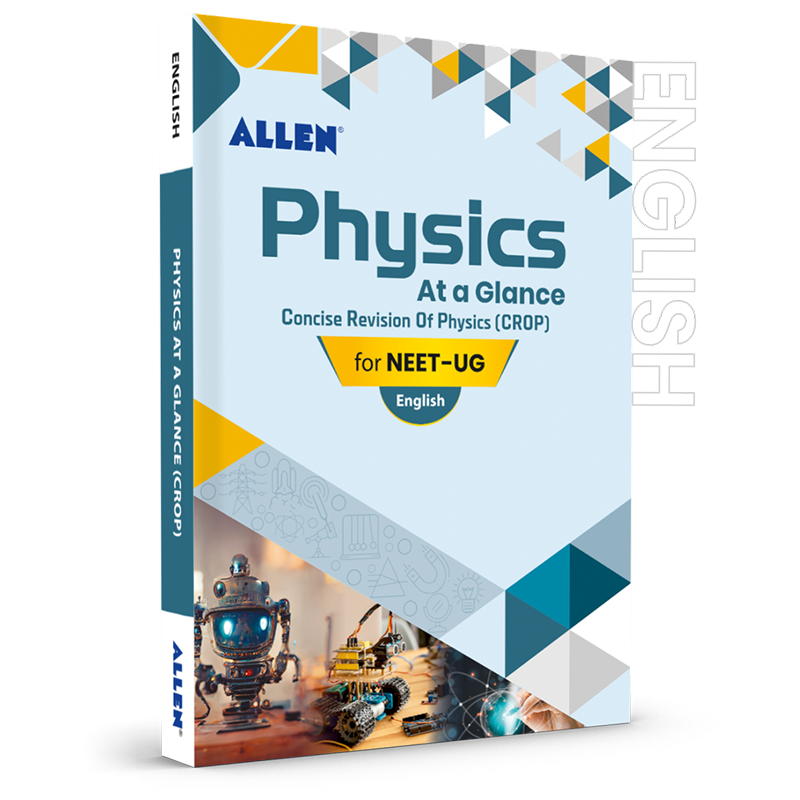 Physics At a Glance for NEET-UG (CROP) - ALLEN E-Store