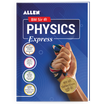 ALLEN Physics Express for NEET-UG & IIT-JEE by BM Sir – Allen E-Store