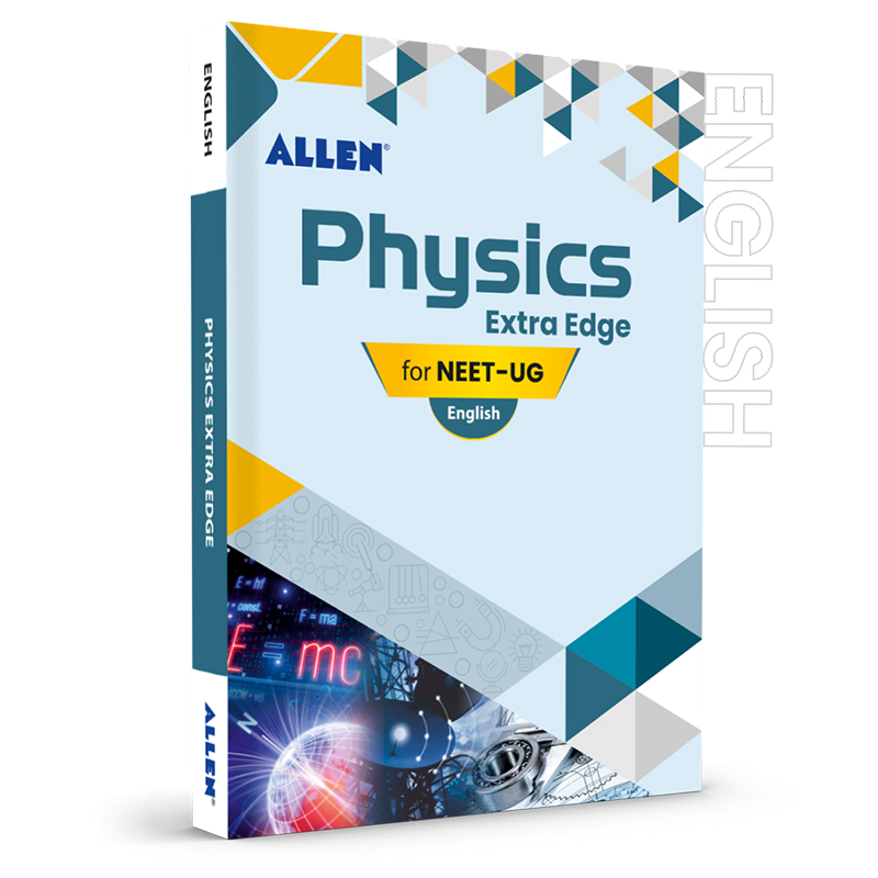 Extra Edge Physics Book for NEET-UG - ALLEN E-Store – Allen E-Store