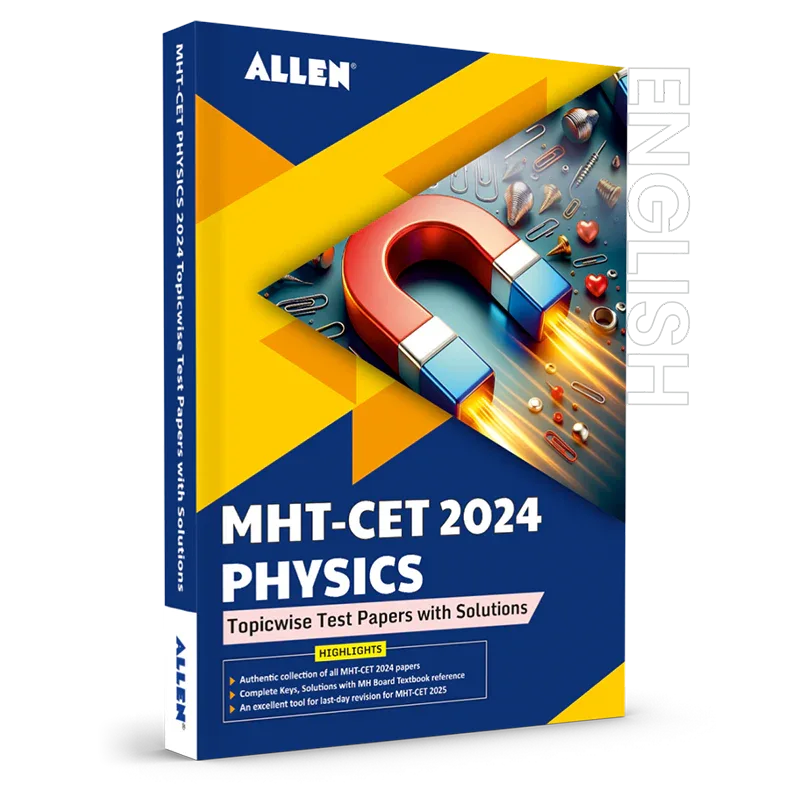 MHT CET 2024 Physics Test Papers with Solutions - Topicwise – ALLEN E-Store
