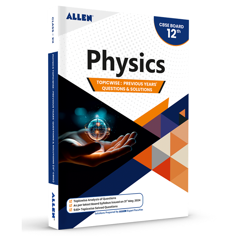 CBSE Class 12 Physics Topicwise Solved Papers - ALLEN E-Store – Allen E ...