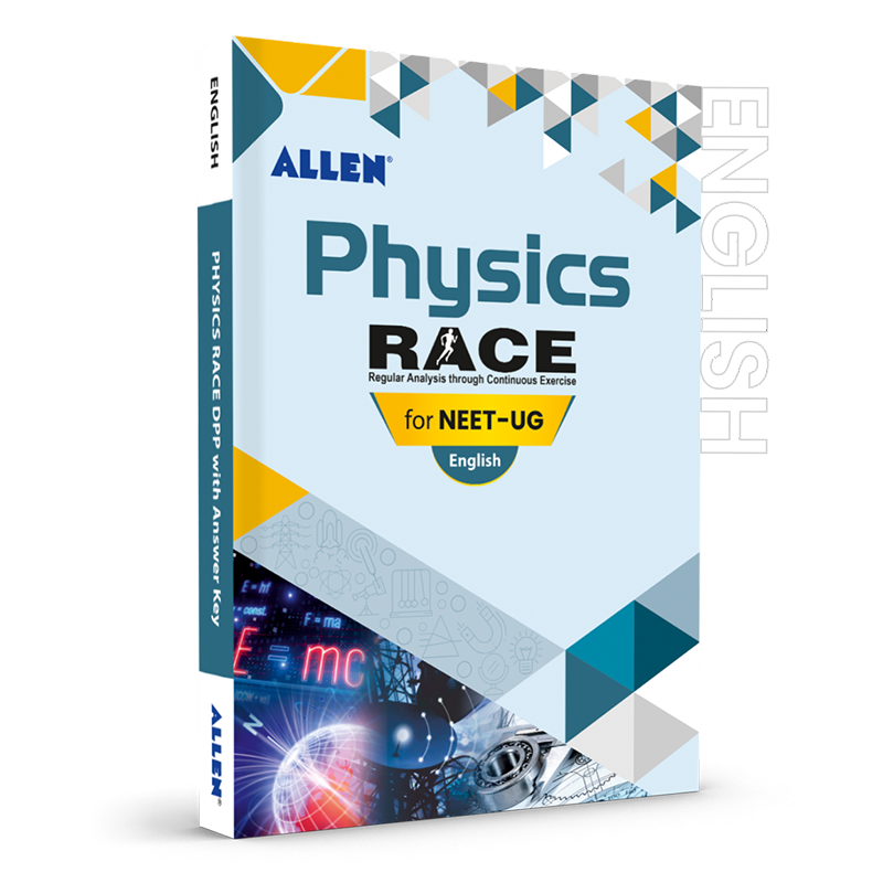Buy ALLEN Physics RACE DPP with Answer Key for NEET-UG: ALLEN E-Store